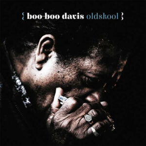 OLD SKOOL – By Boo Boo Davis – STLBluesTALENT